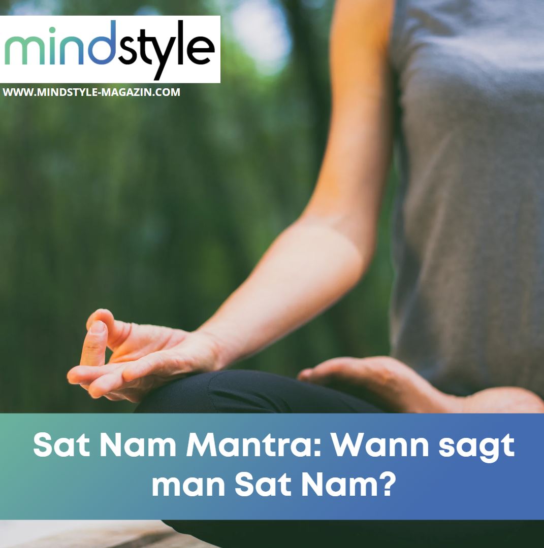 Sat Nam Bedeutung: Das Yoga Mantra | innere Wahrheit